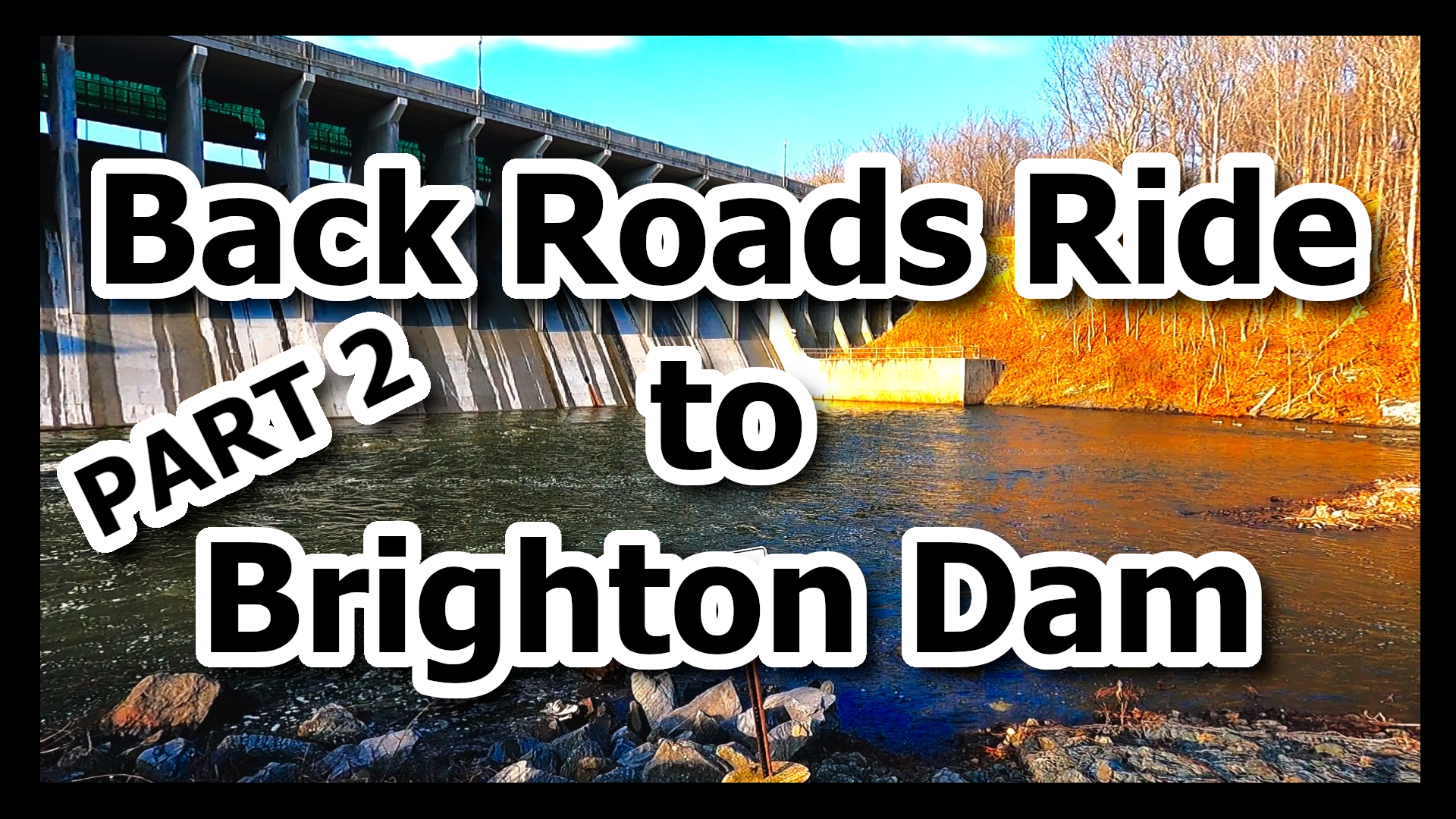Meetup & Ride to Brighton Dam (Part 2) with IronBornRider