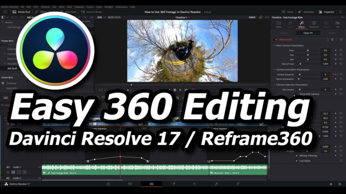 How to Reframe and Use 360-degree Footage in Davinci Resolve 17 using